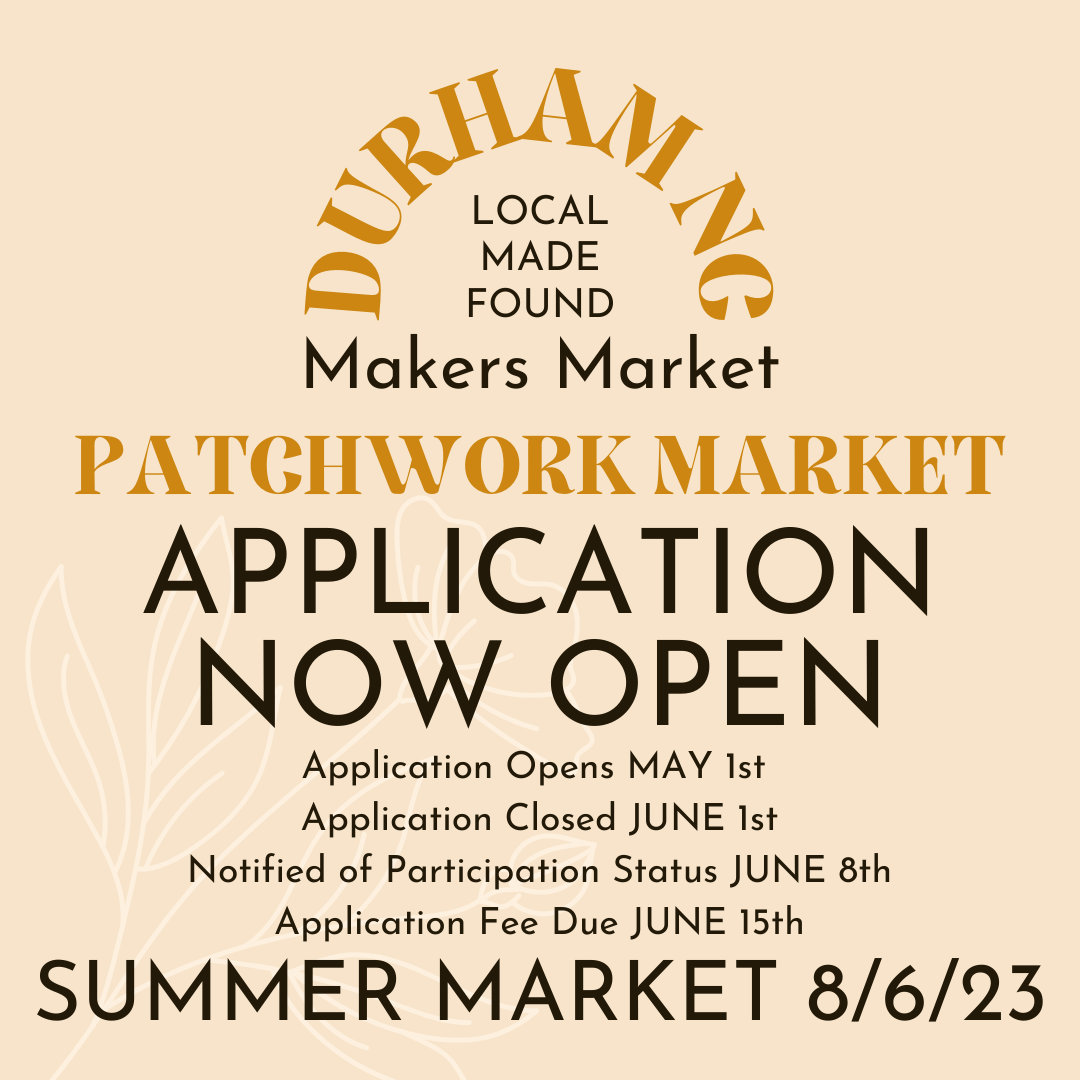 The Patchwork Market – A Makers Market in Durham, North Carolina